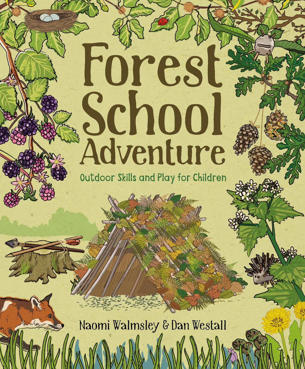 Forest School Adventure: Outdoor Skills and Play for Children • Forest ...